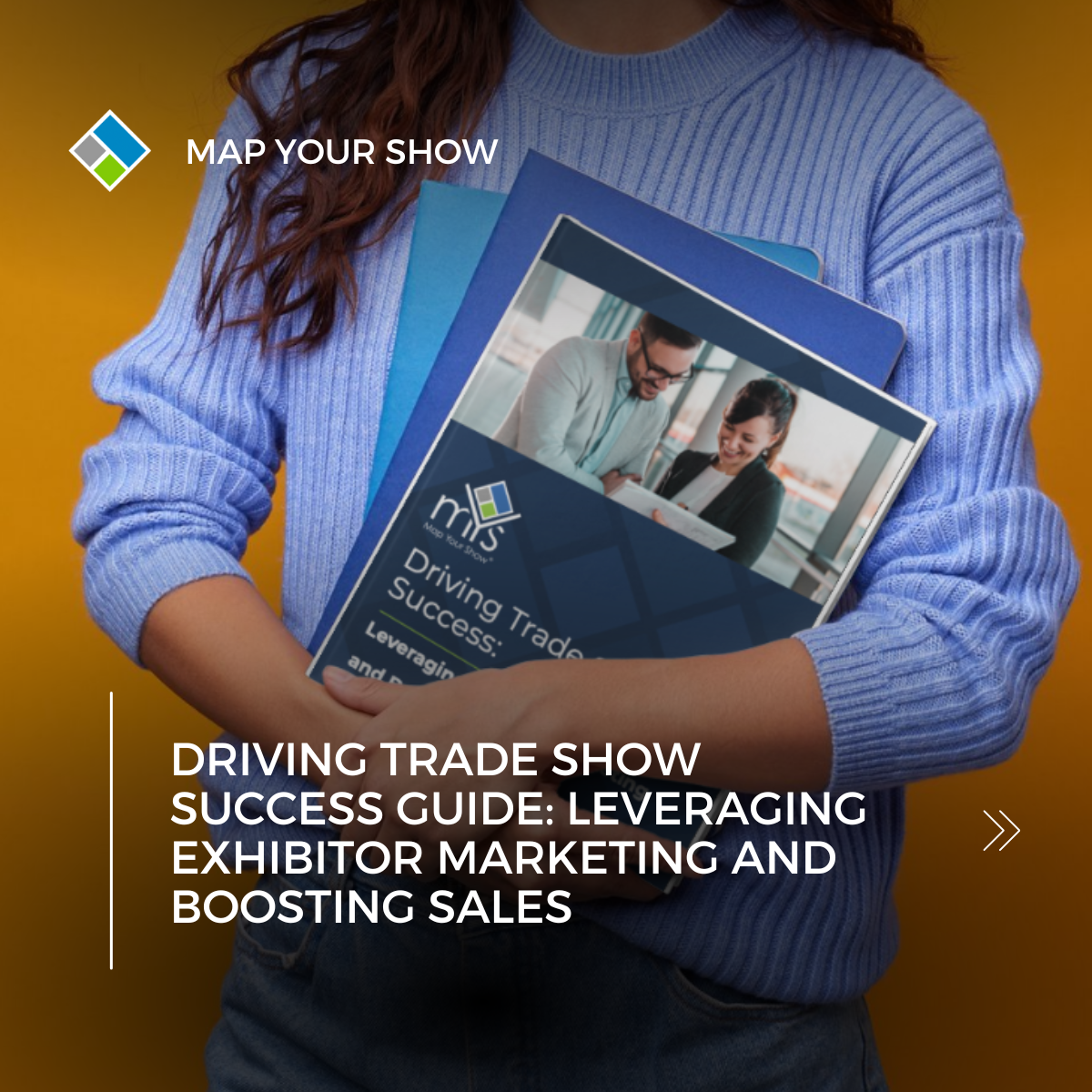 Driving Trade Show Success Guide: Leveraging Exhibitor Marketing and ... Driving Trade Show Success Guide: Leveraging Exhibitor Marketing and ...